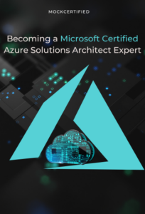 Becoming A Microsoft Certified Azure Solutions Architect Expert - 2025