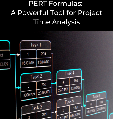 PERT Formulas: A Powerful Tool for Project Time Analysis